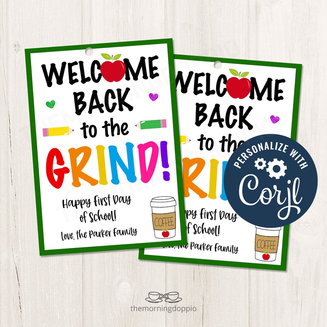 Printable/editable Welcome Back to the Grind Coffee Gift Tag, Back to ...