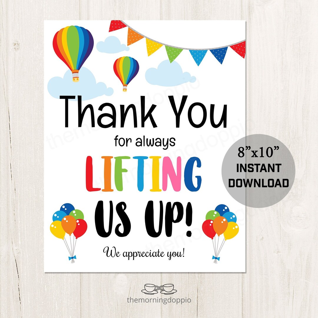 Printable Thank You for Lifting Us up Appreciation Sign, Thank You Sign ...