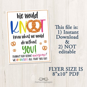 Printable Pretzel KNOT Appreciation Sign, Thank You Sign for Teachers ...