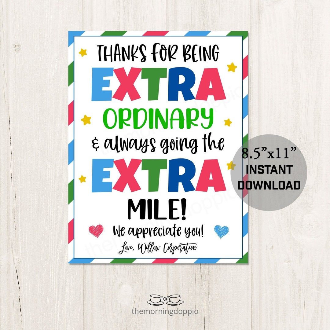Printable/editable Thanks for Being Extra Ordinary Extra Mile Gum ...