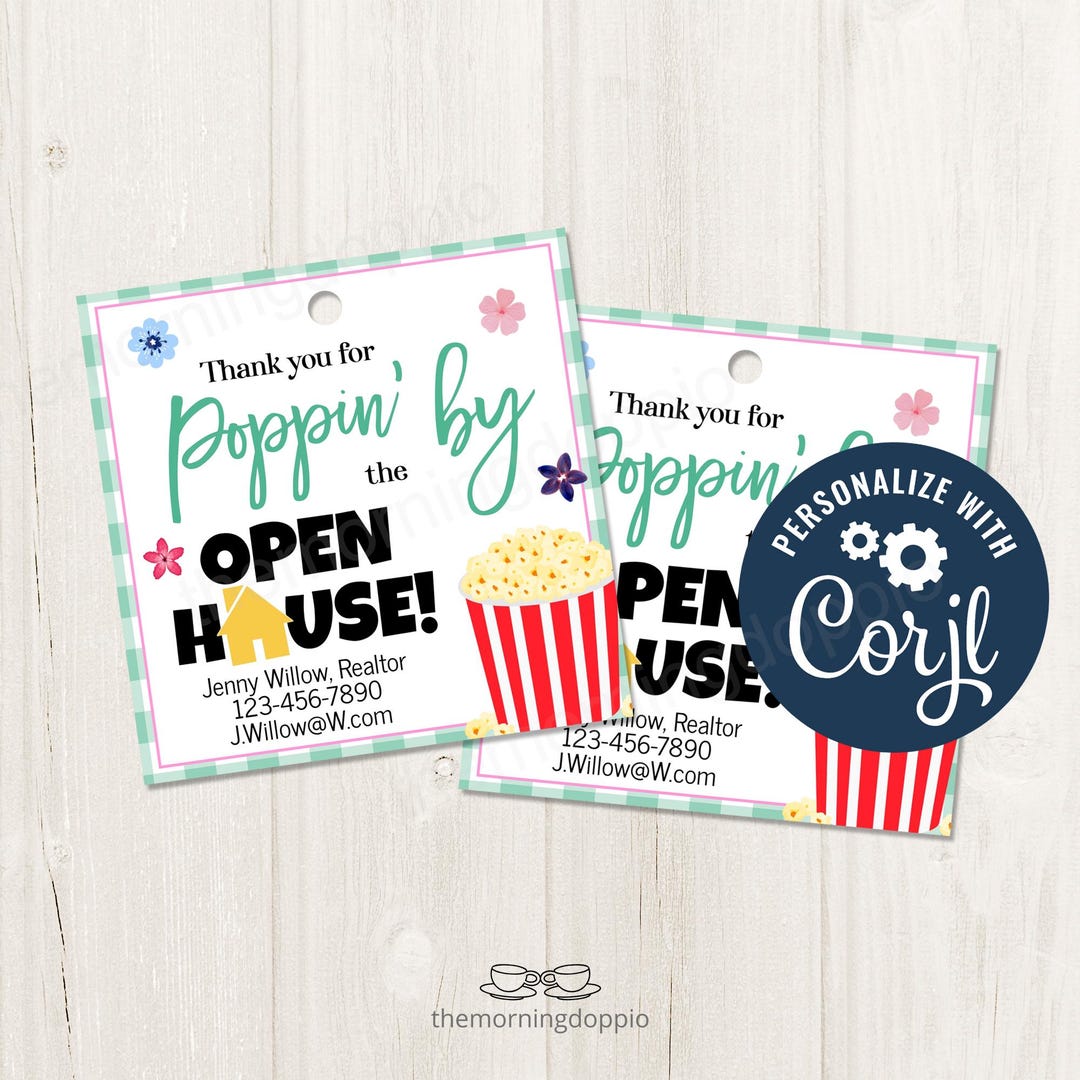 Printable/editable Thanks for Poppin by Open House Real Estate Realtor ...