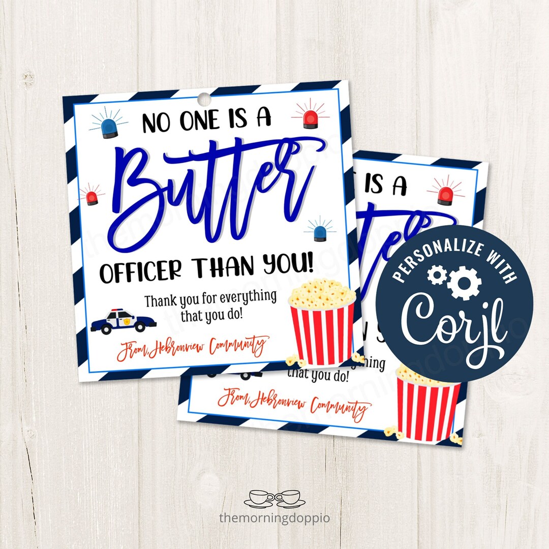 Printable/editable No One is a Butter Police Officer Than You Popcorn ...