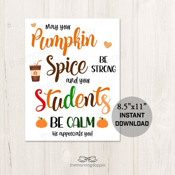 Printable May Your Pumpkin Spice Be Strong and Students Calm - Etsy