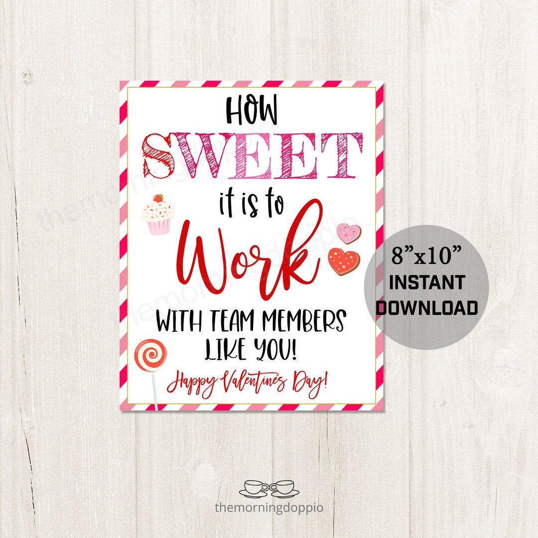 Printable How Sweet It is to Work With You Valentines Day Thank You ...