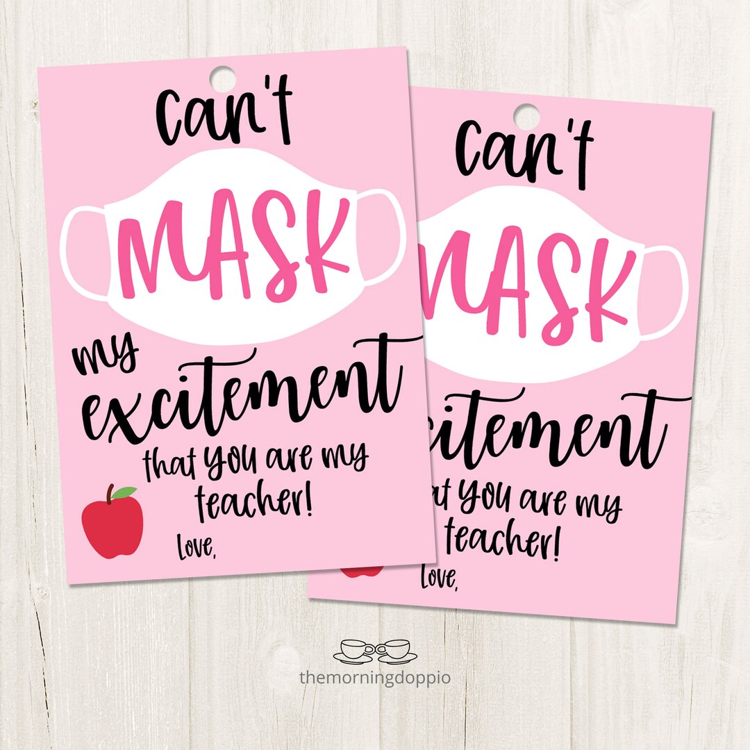 Printable Can't Mask My Excitement That You Are My Teacher, Back to ...