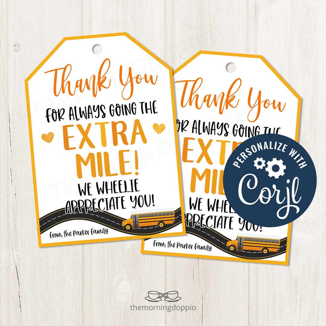 Printable/editable Thank You for Always Going the Extra Mile Bus Driver ...