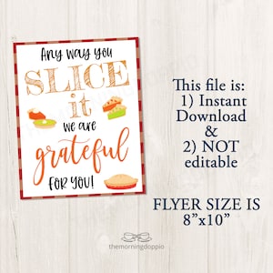 Printable Any Way You SLICE It We Are Grateful for You, Thank You Sign ...