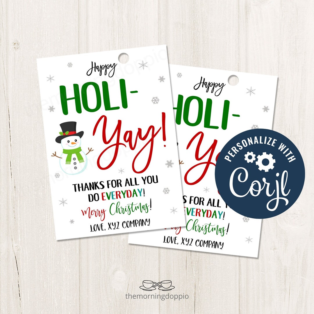Printable/editable Happy Holiyay Thanks for All You Do Everyday ...