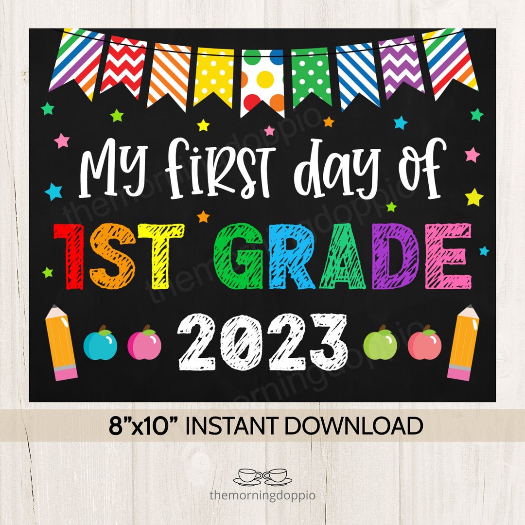 First Day of First Grade Sign Printable, Rainbow First Day Sign Photo ...