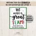 Printable/editable We Make a GREAT Team Christmas Holiday Appreciation ...