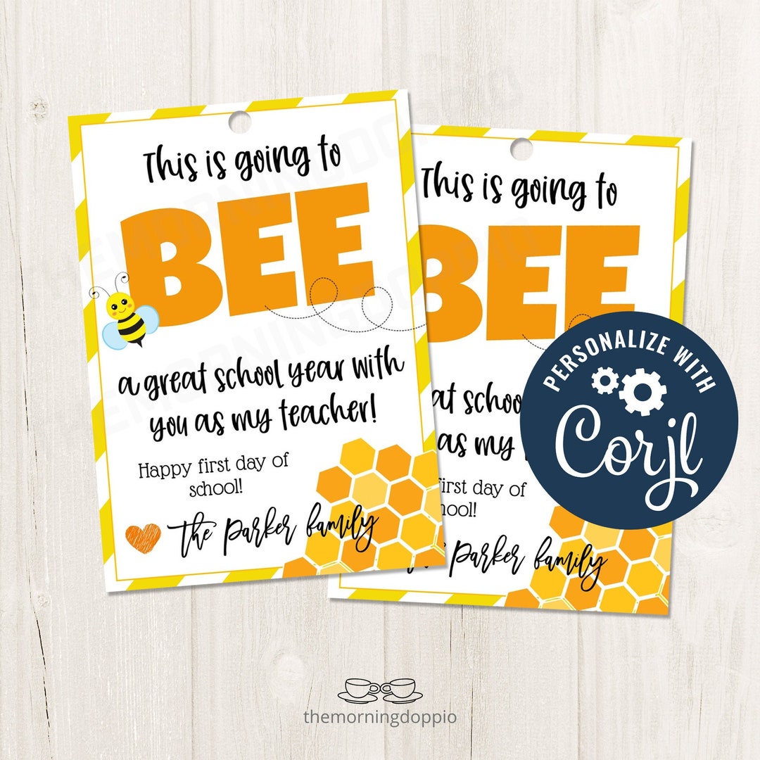 Printable/editable This is Going to Bee a Great School Year Tag, First ...