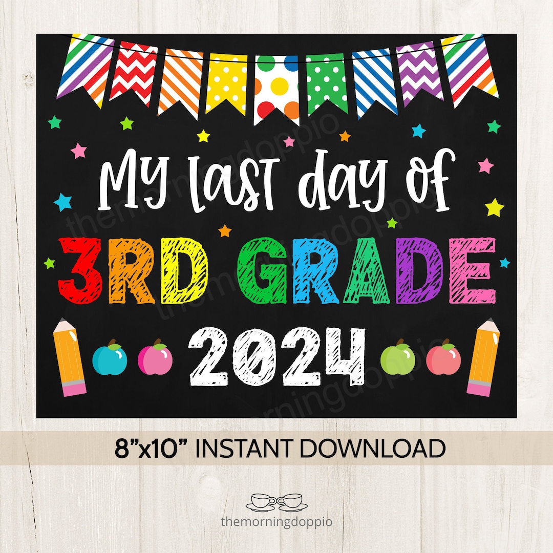 Last Day of Third Grade Sign Printable, Rainbow Star Last Day Sign ...