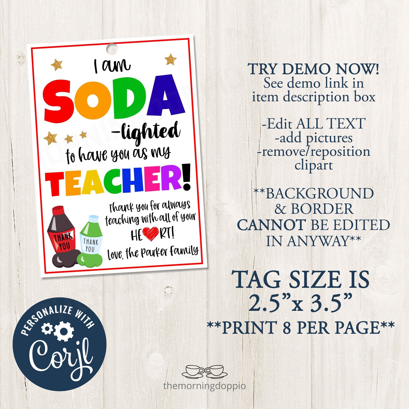 Printable/editable Soda-lighted to Have You as My Teacher Appreciation ...