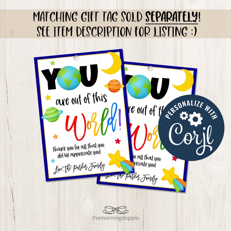 Printable You Are Out of This World Appreciation Thank You Sign for ...