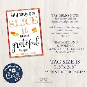 Printable/editable Any Way You SLICE It We Are Grateful for You ...