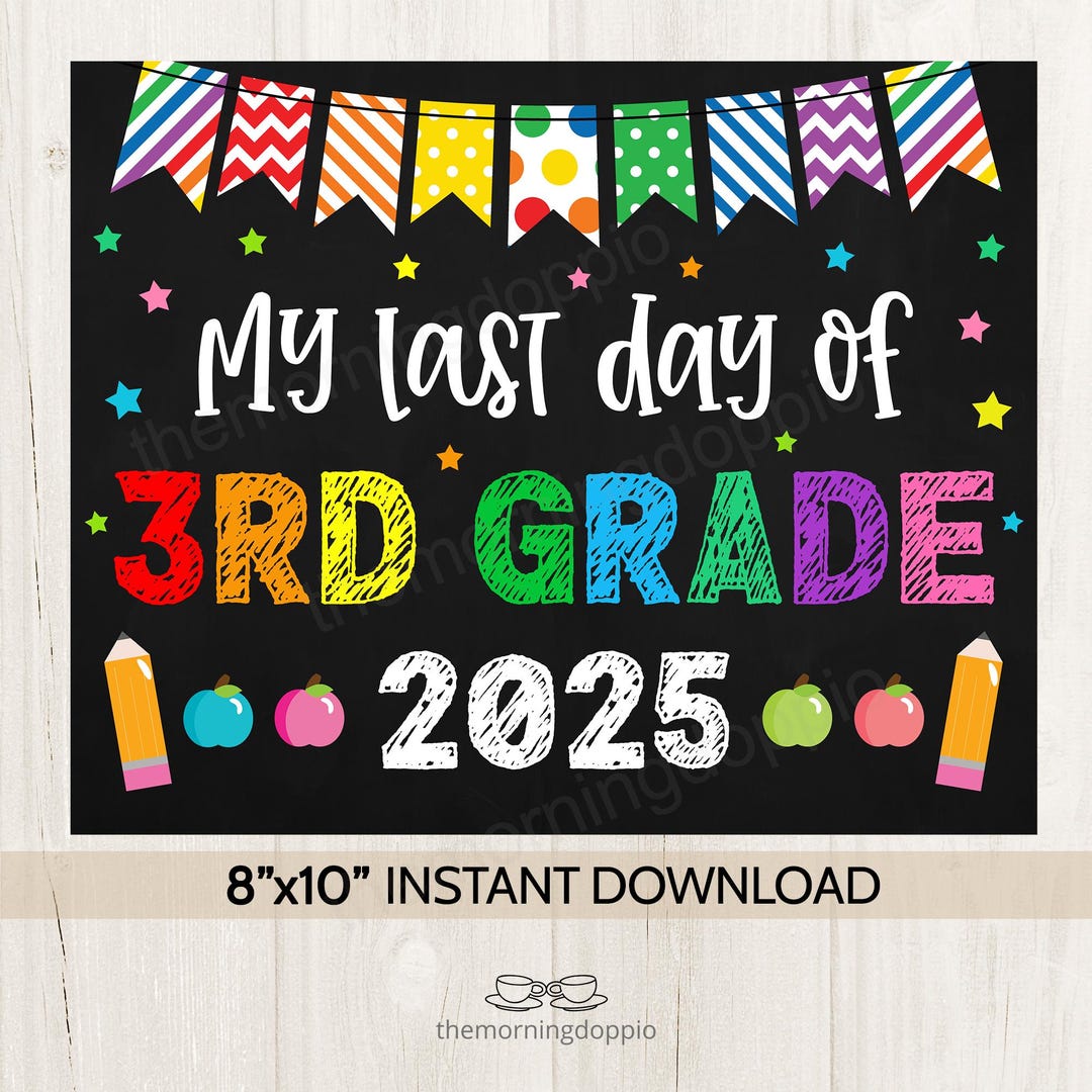 Last Day of Third Grade Sign Printable, Rainbow Star Last Day Sign ...