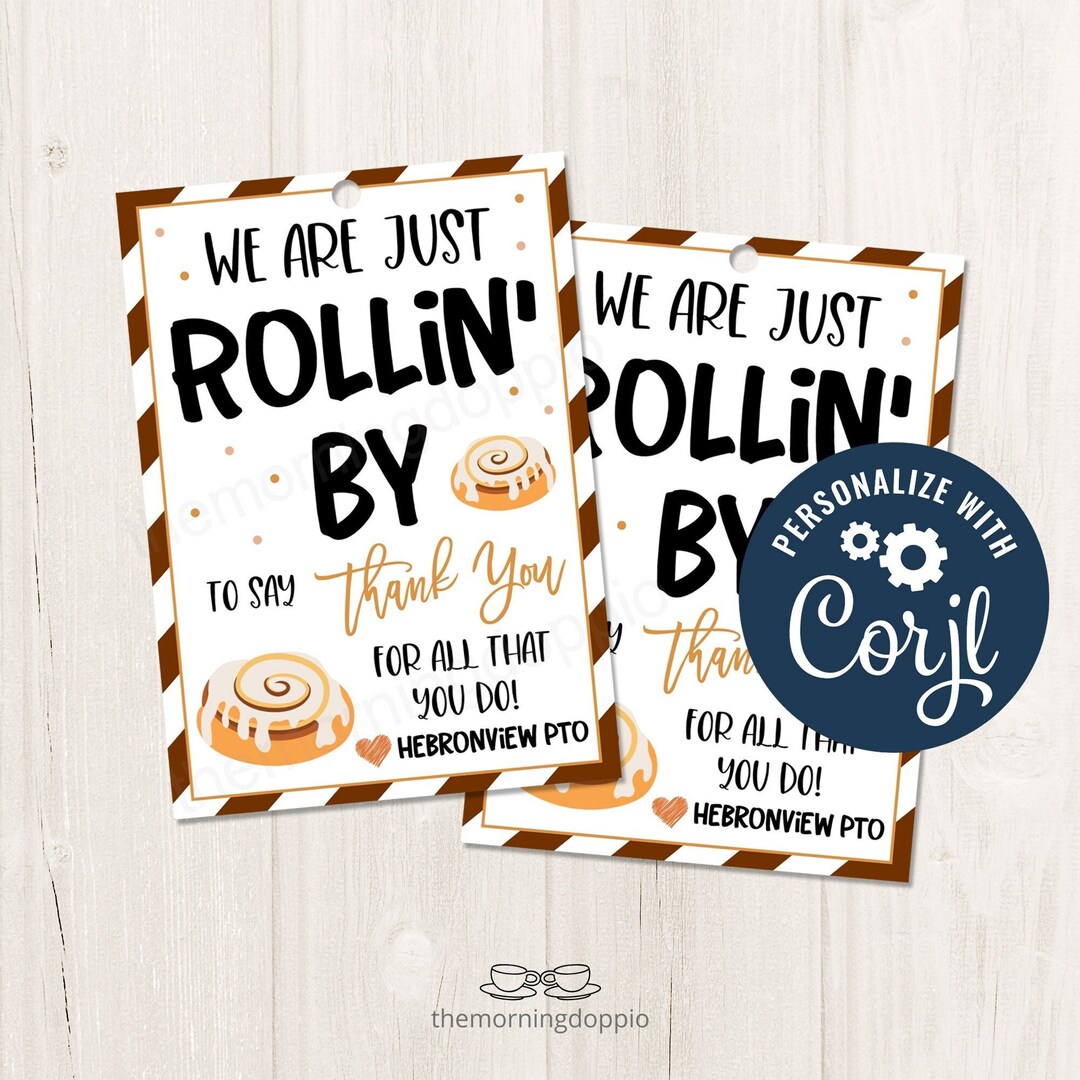 Printable/editable Rollin' by to Say Thank You Cinnamon Roll Gift Tag ...