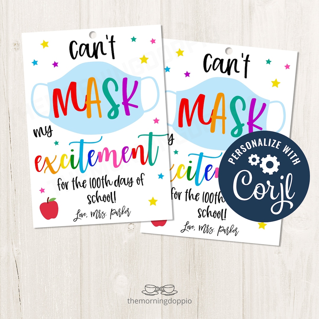 Printable/editable Can't MASK My Excitement for the 100th Day of School ...