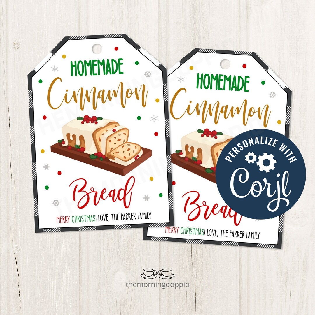 Printable/editable Homemade Cinnamon Bread Christmas Holiday Gift Tags ...