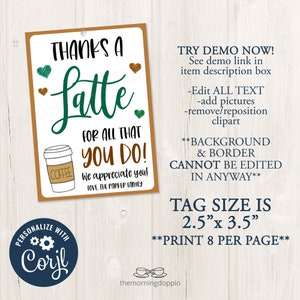 Printable/editable Thanks a Latte Coffee Gif Tag for Teachers Nurse ...