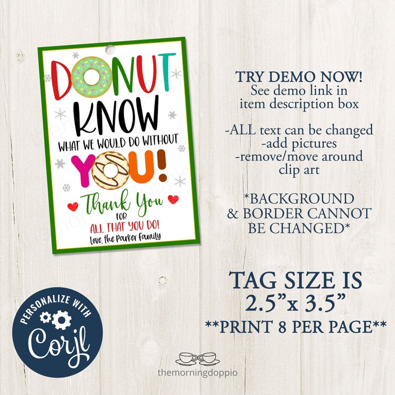 Printable/editable Donut Know What We Would Do Without You Christmas ...