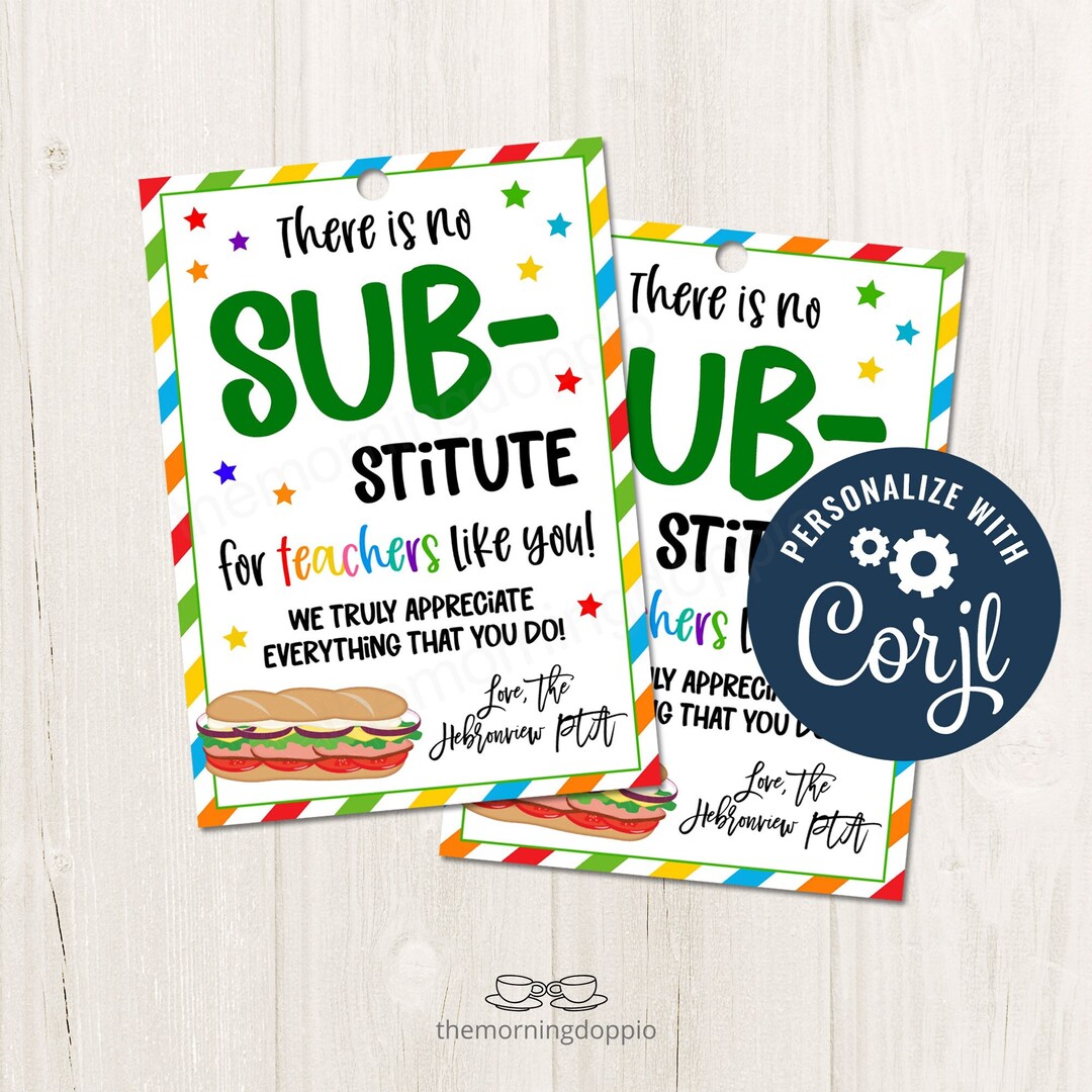 Printable/editable There is No Sub-stitute for Teachers Like You Gift ...