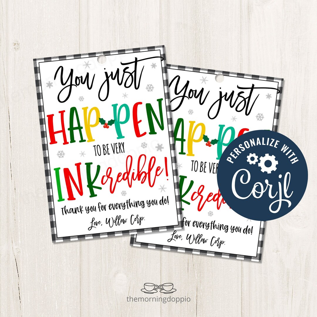 Printable/editable You Just Hap-pen to Be Ink-credible Marker Pen Flair ...