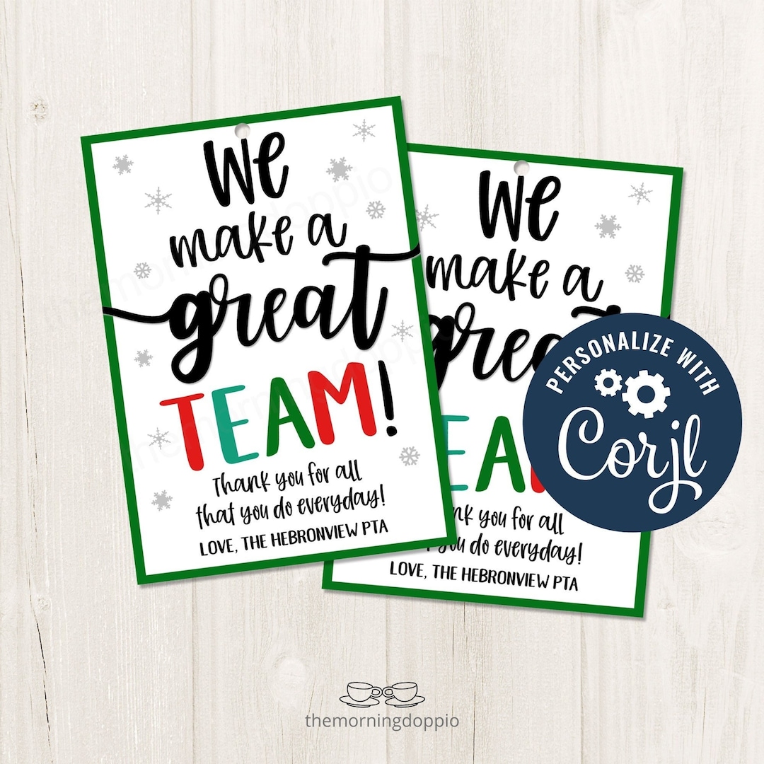 Printable/editable We Make a GREAT Team Christmas Holiday Appreciation ...