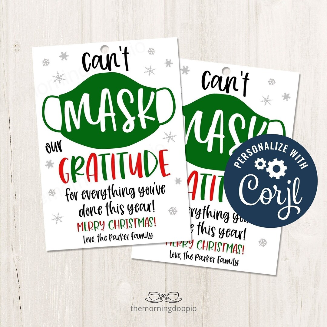 Printable/editable Can't Mask Gratitude for You Christmas Gift Tag ...