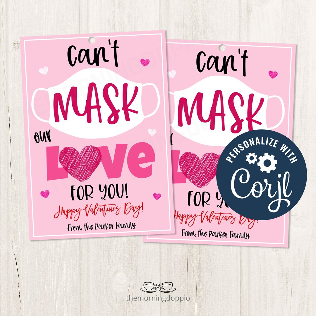 Printable/editable Can't Mask Our LOVE for You Valentines Day Gift Tag ...