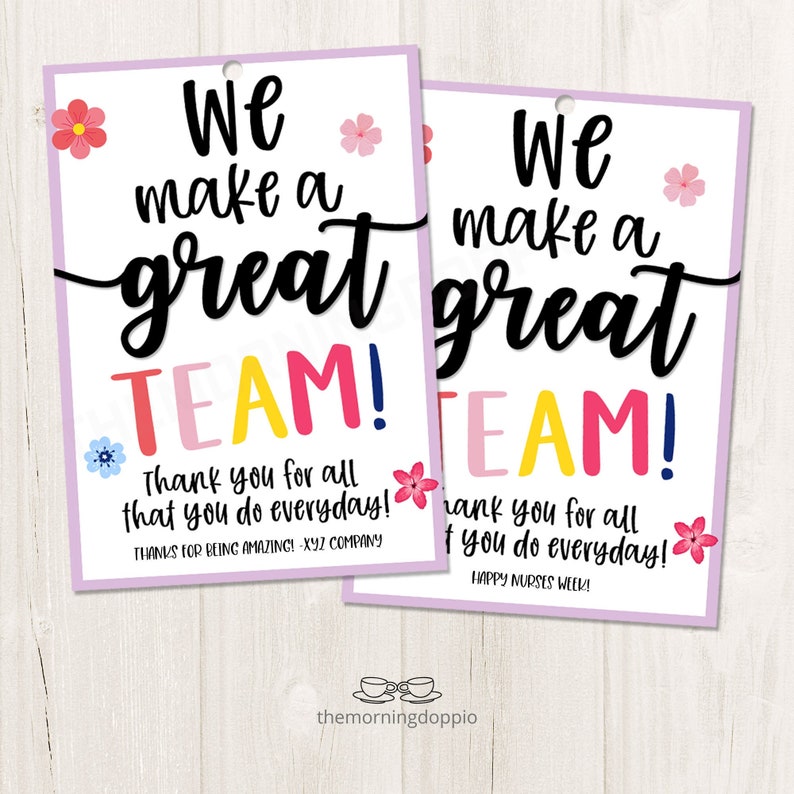Printable/EDITABLE We Make a GREAT TEAM Gift Tag Appreciation | Etsy