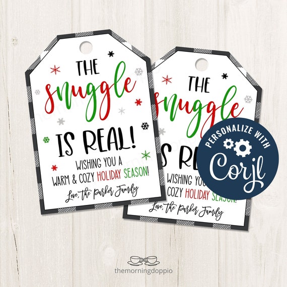 Printable/editable the Snuggle is Real Christmas Gift Tag | Etsy