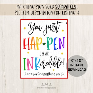 Printable/editable You Just Hap-pen to Be Ink-credible Marker Pen Flair ...