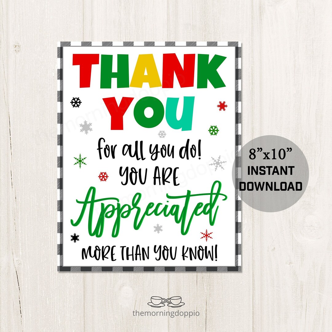 Printable Thank You for All You Do You Are Appreciated Christmas ...