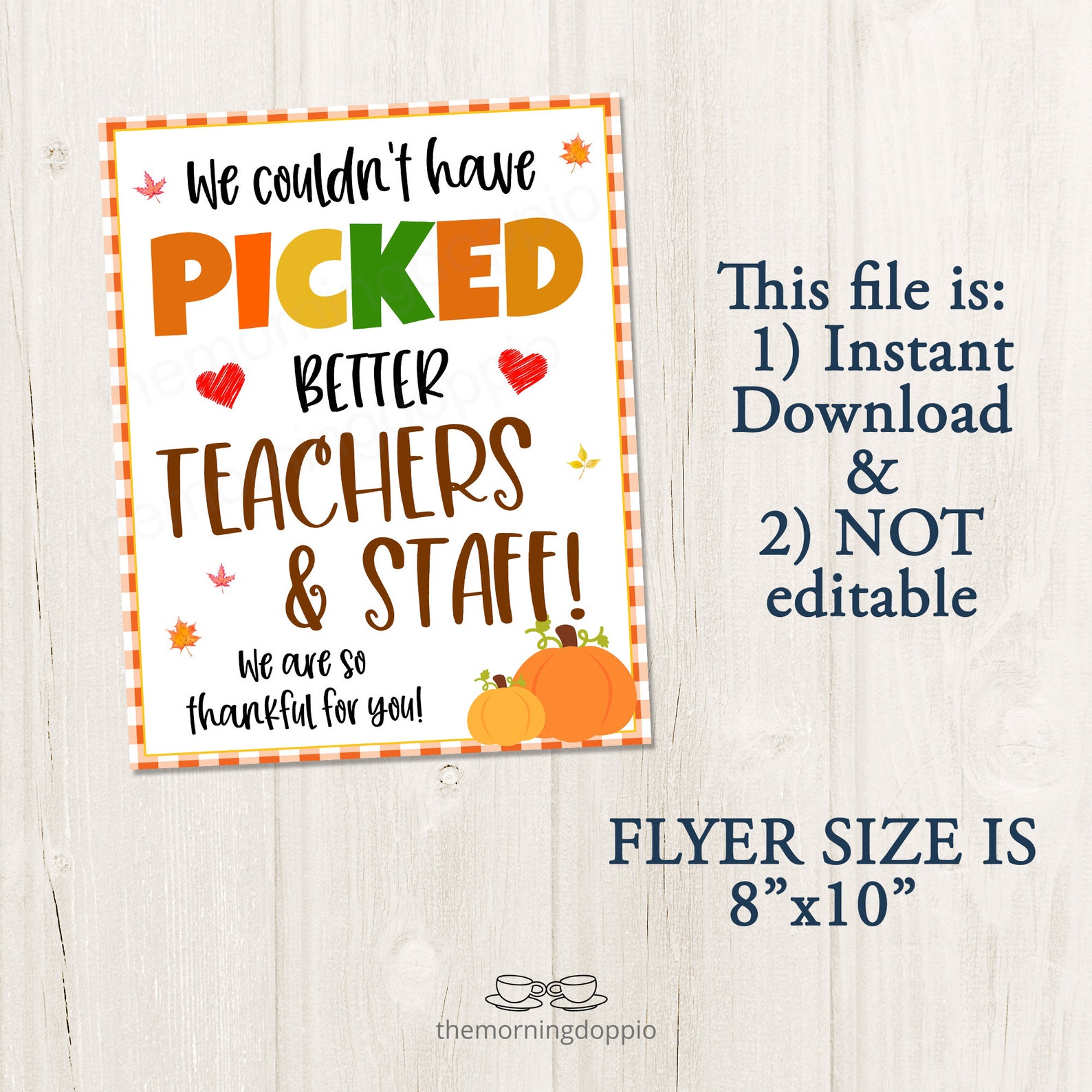 Printable We Couldn't Have Picked Better Teachers and Staff Thank You ...