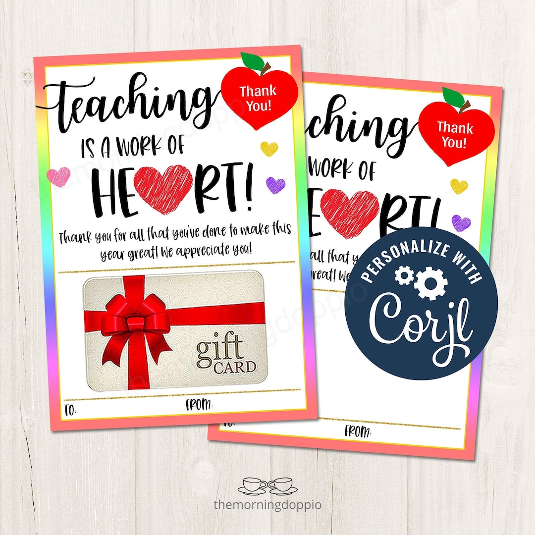 Printable/editable Teaching is a Work of Heart Gift Card Holder for ...