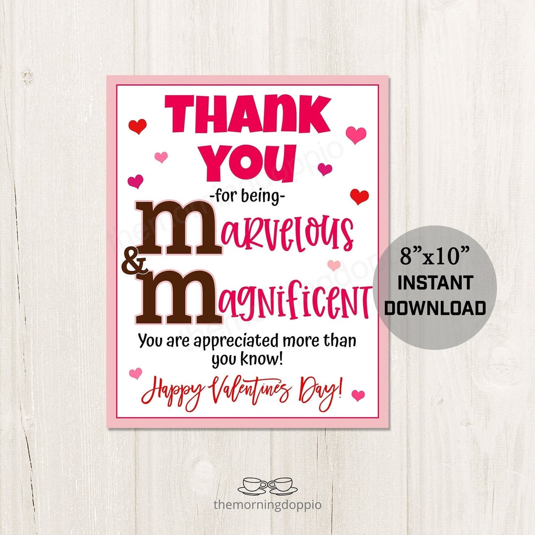 Printable Thank You for Being Magnificent and Marvelous Chocolate ...