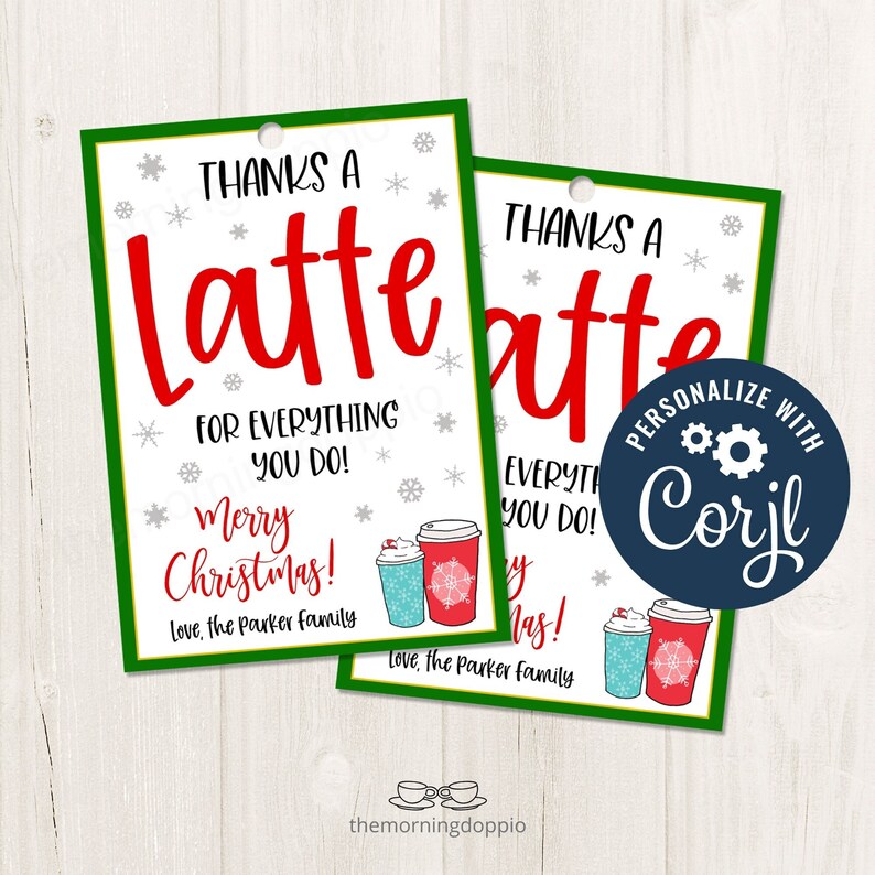 Printable/editable Thanks a Latte for All You Do Christmas Holiday Gift ...