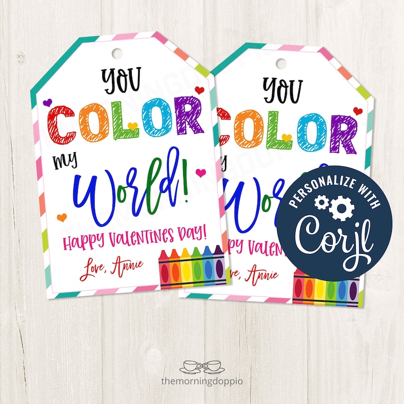 Printable/editable You Color My World Crayon Valentines Day Favor Gift ...