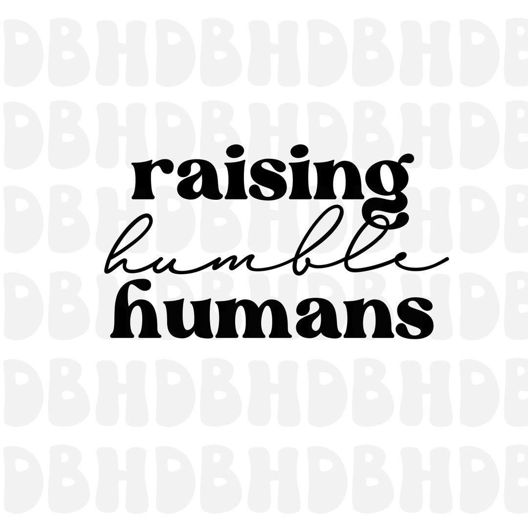 Raising Humble Humans Retro Svg Cut File - Etsy