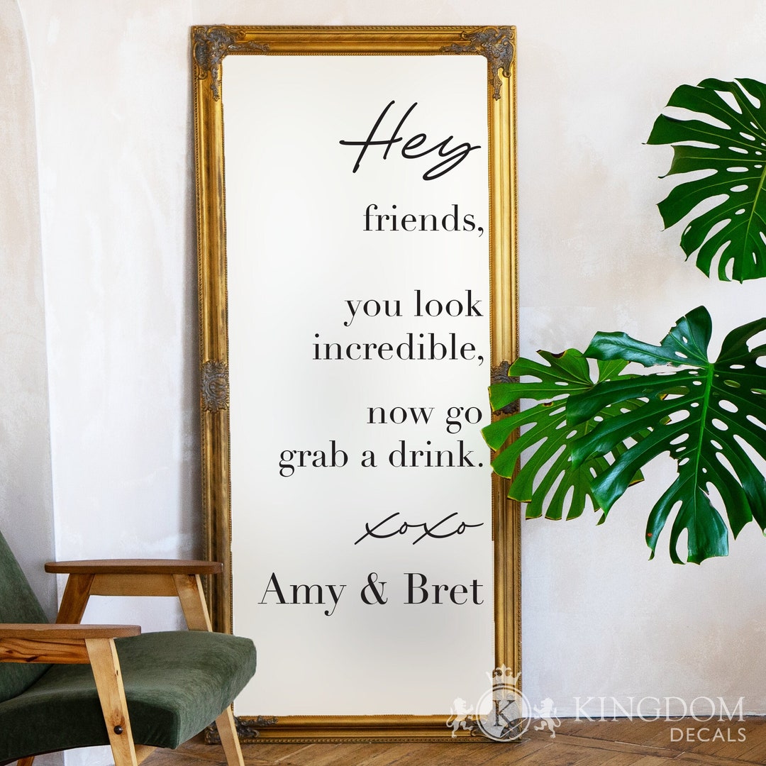 Personalized Wedding Mirror Decal: Hey Friends Reception Sign - Etsy