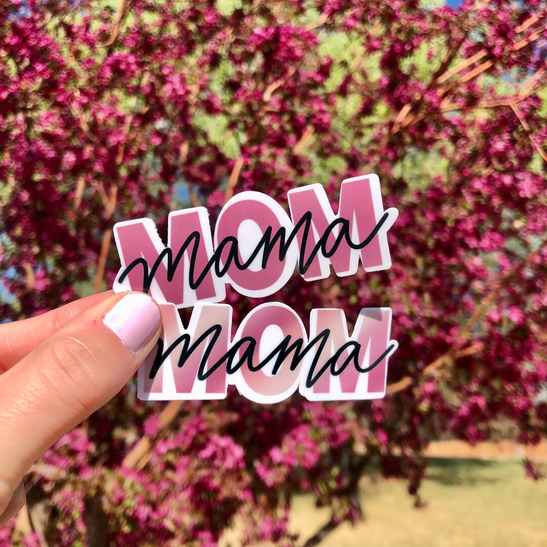 Mom Sticker / Sticker for Mom / Mothers Day Sticker / Waterproof ...