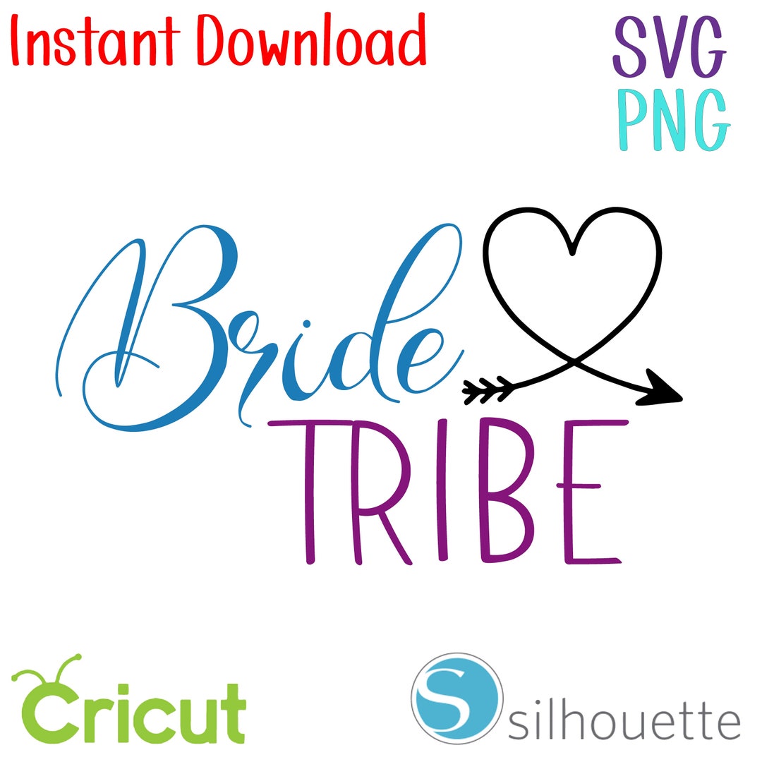 Instant Download - SVG - PNG - Bride Tribe - Etsy