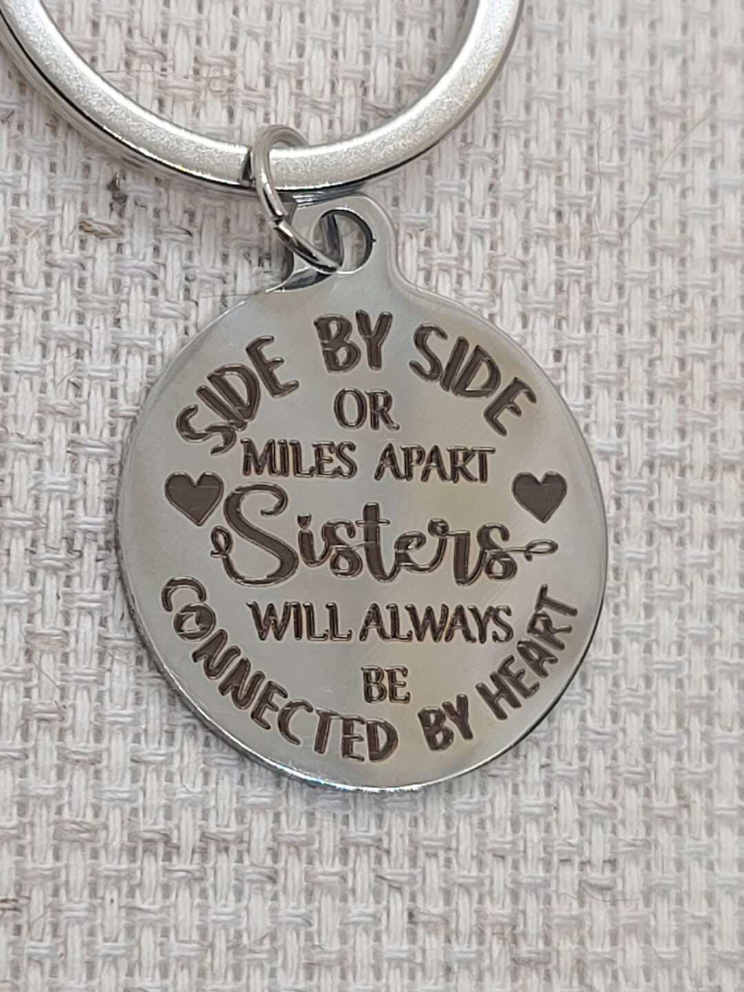 Sisters Keychain - Side by Side or Miles Apart Sisters Will Always Be ...