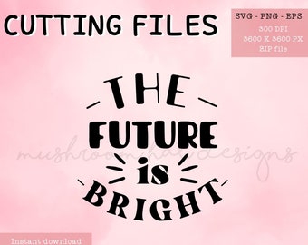 Bright Future Svg - Etsy