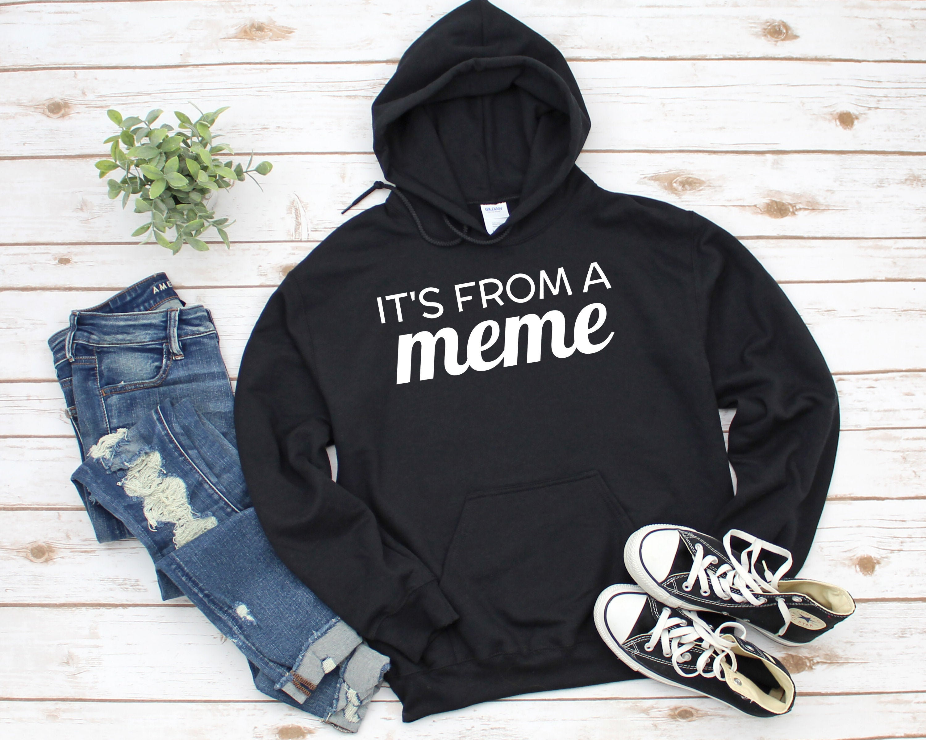 Its From A Meme Hoodie Meme Hoodie Funny Hoodies Meme Etsy