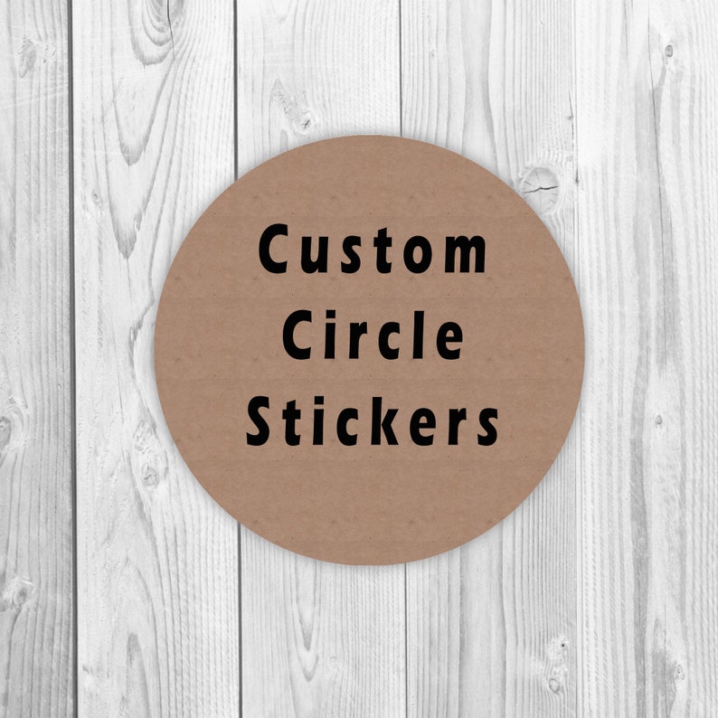 Custom Round Stickers Personalized Circle Labels Customized - Etsy