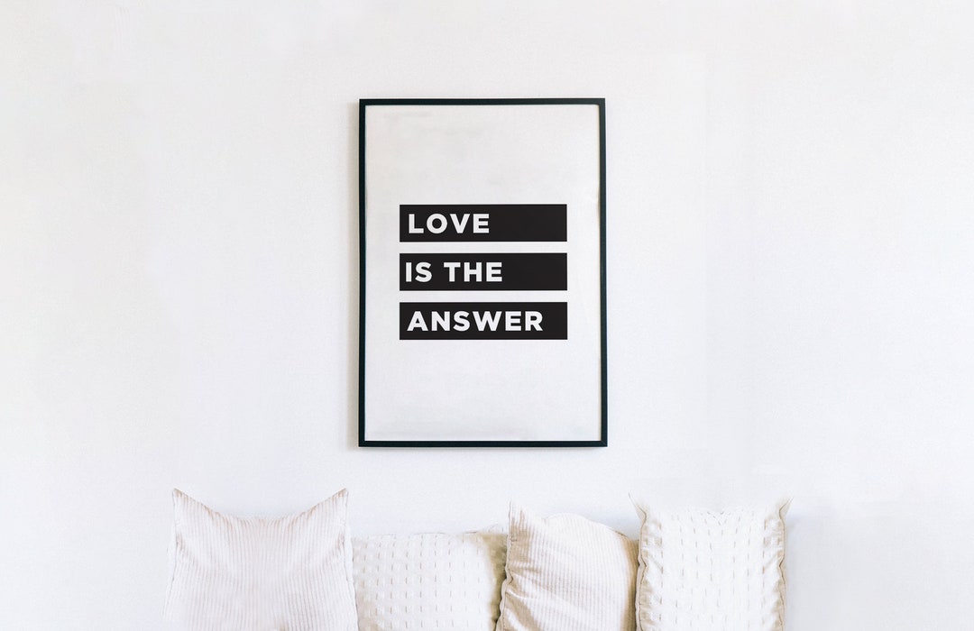 Love is the Answer DIY Printable Wall Art | Minimalist Print, Black and ...