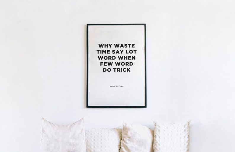 Why Waste Time Say Lot Word When Few Word Do Trick the Office DIY ...