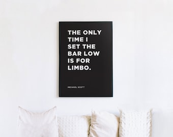 The Only Time I Set the Bar Low is for Limbo the Office DIY | Etsy